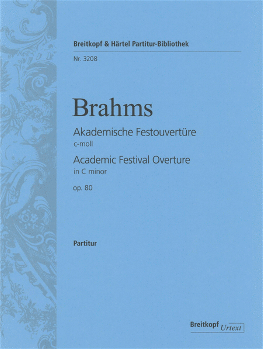 Academic Festival Overture in C minor Op. 80 by Johannes Brahms ...
