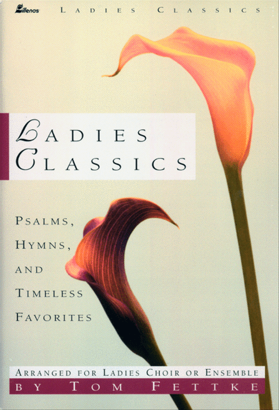 Ladies Classics (Book) by Thomas Fettke - SSA - Sheet Music | Sheet ...