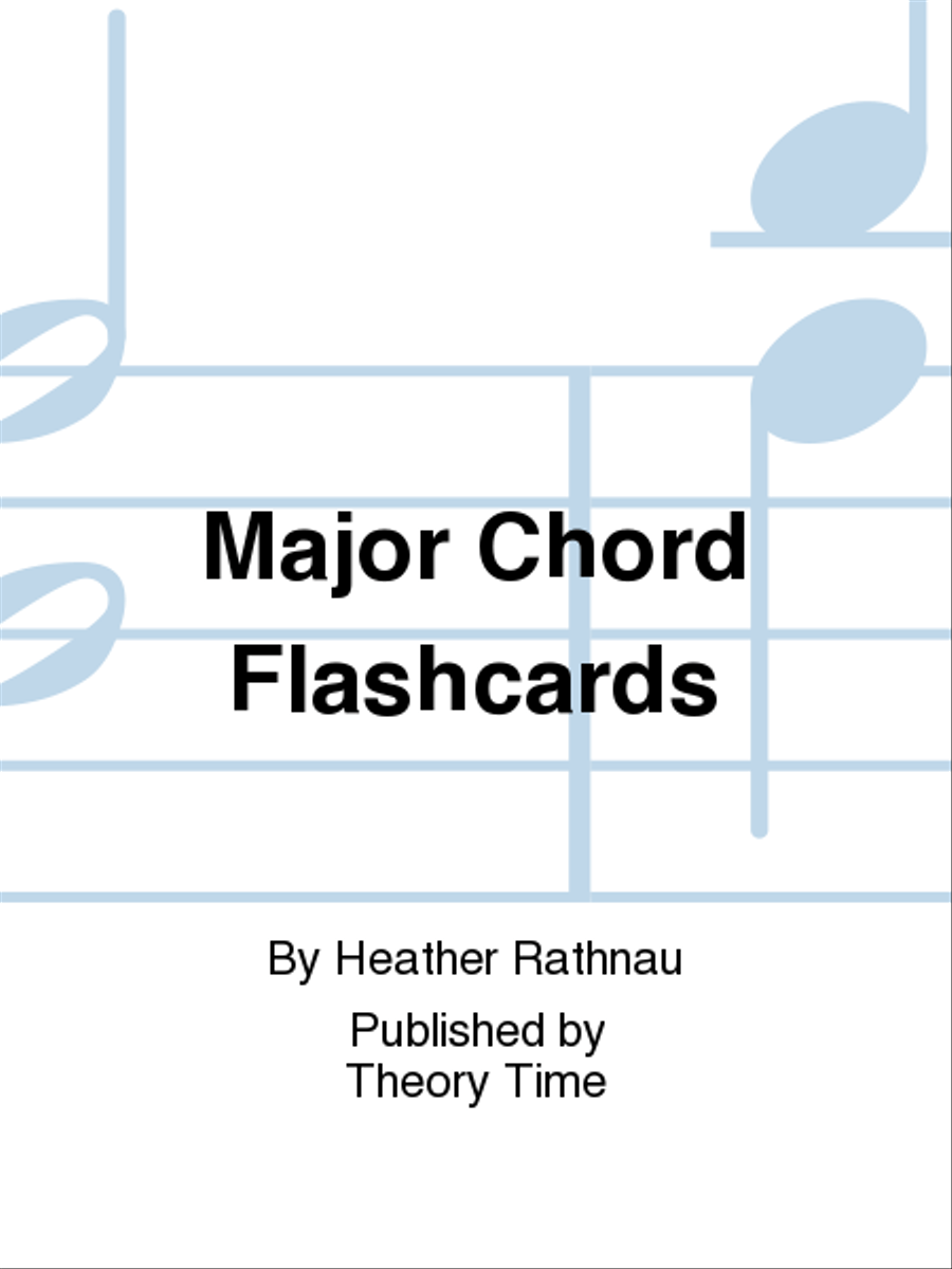 Major Chord Flashcards by Heather Rathnau - Flash Cards & Games - Sheet ...