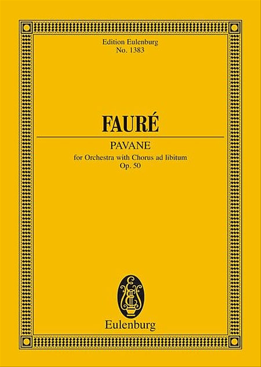 Pavane, Op. 50 by Gabriel Faure - Choir - Sheet Music | Sheet Music Plus
